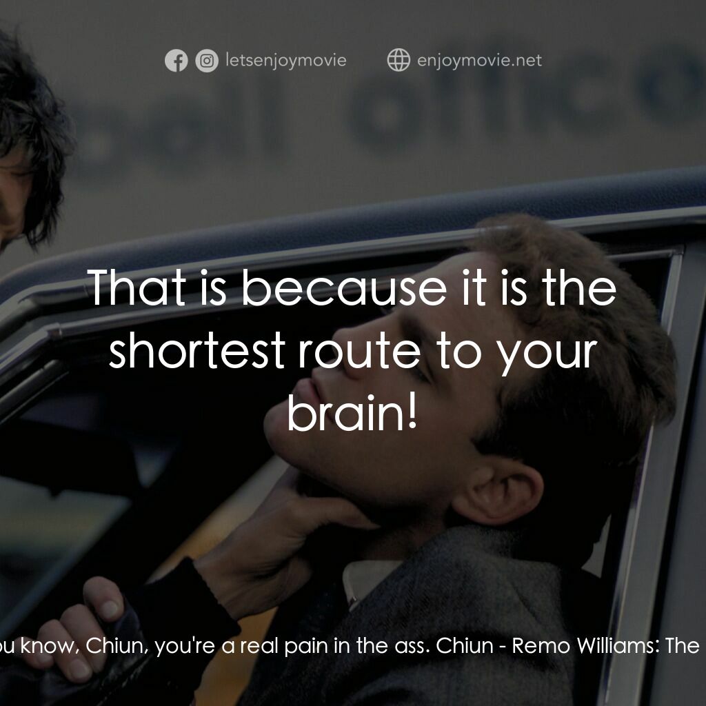 禦用殺手電影金句：Remo Williams: You know, Chiun, there are times wh... - EnjoyMovie