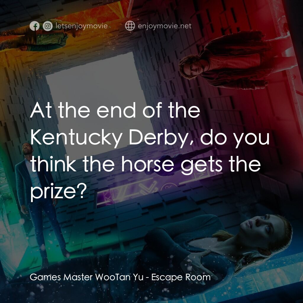 密弒遊戲電影金句：Games Master WooTan Yu: At the end of the Kentucky... - EnjoyMovie