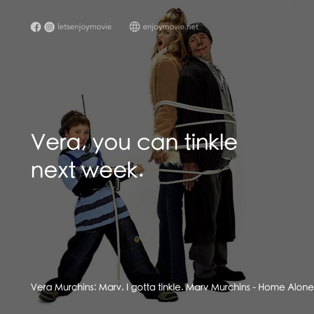 寶貝智多星4電影金句：Vera Murchins: Marv, I gotta tinkle. Marv Murchins ...