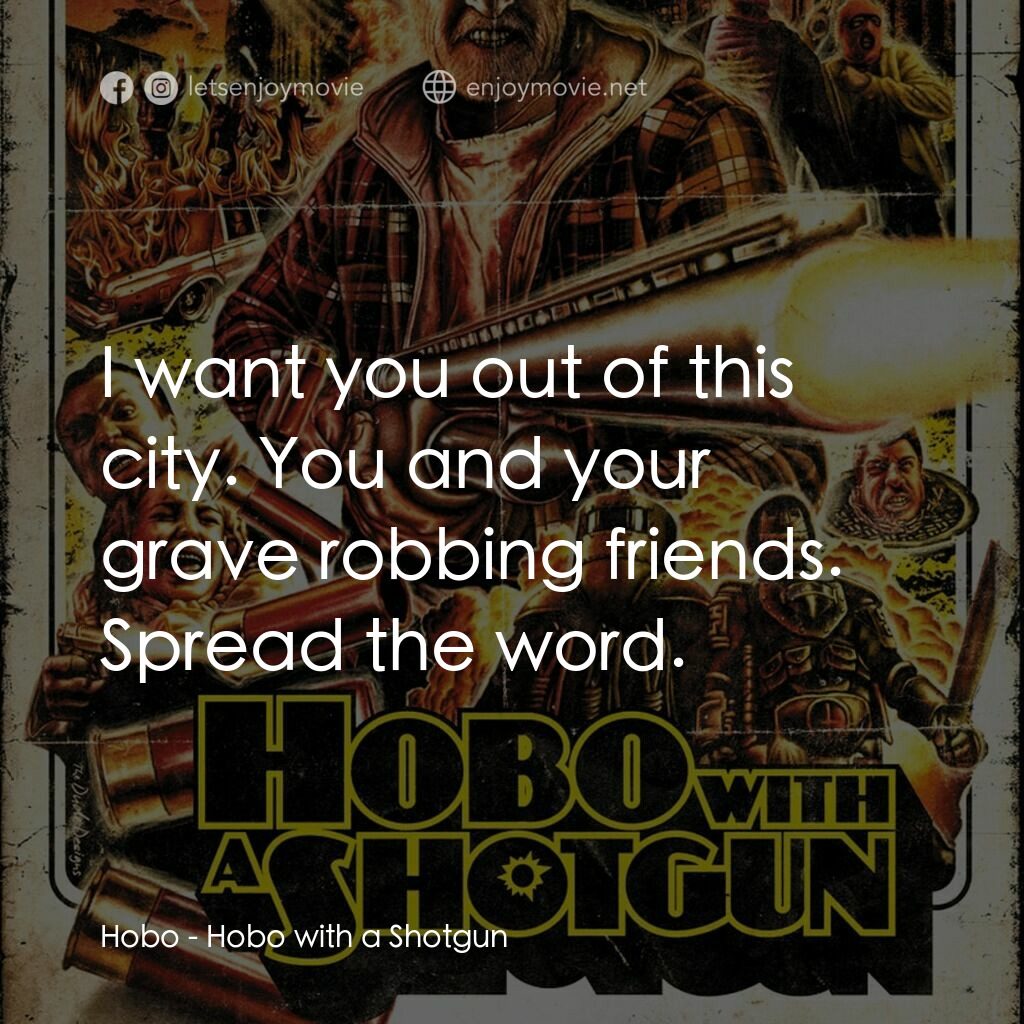 Hobo Shotgun Quotes