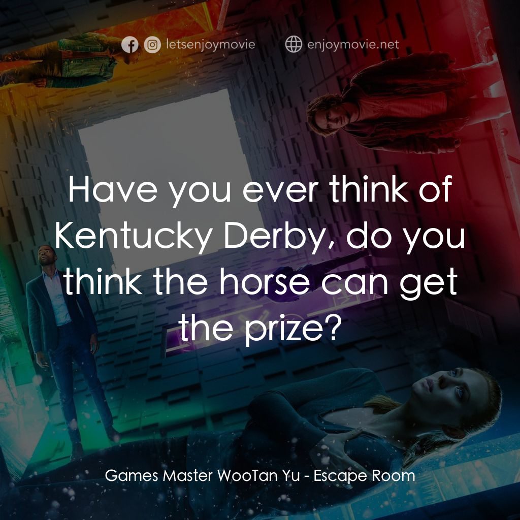 密弒遊戲電影金句：Games Master WooTan Yu: At the end of the Kentucky... - EnjoyMovie