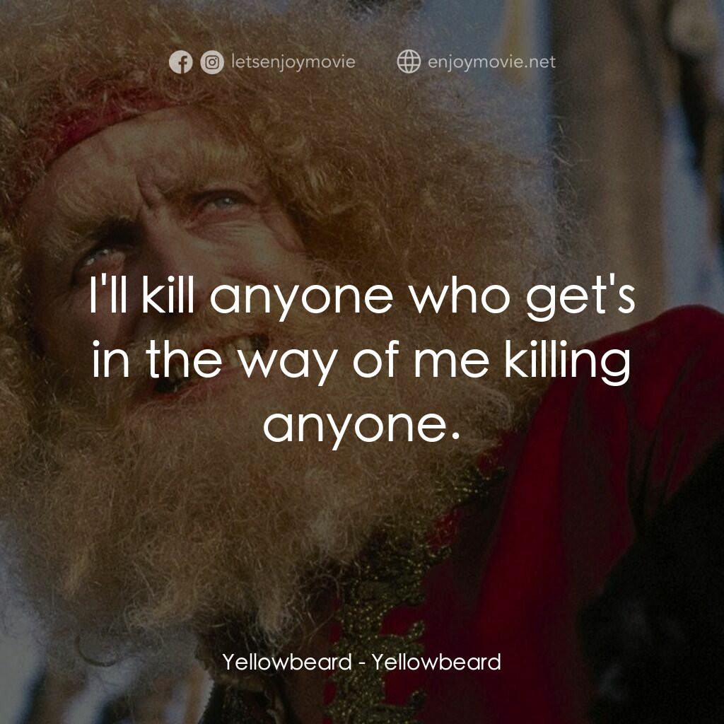 Yellowbeard Quotes Yellowbeard Movie Script